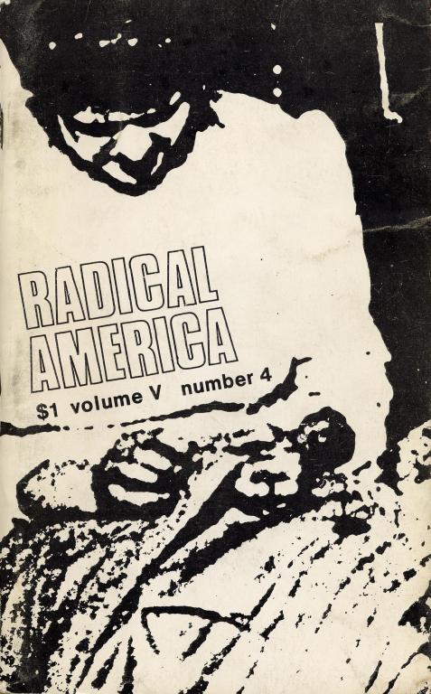 Radical America #05.04: Alternative education project, July-Aug. 1971 | libcom.org
